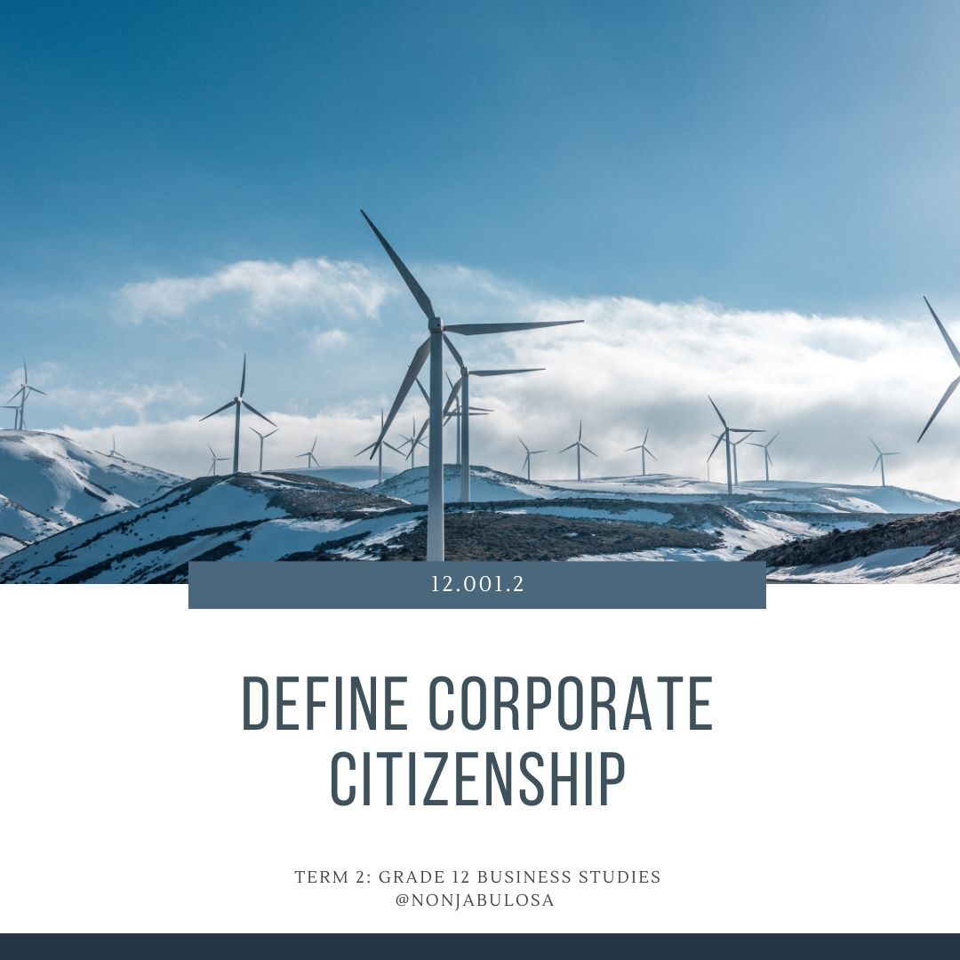 Definition of CSR, Social Responsibility & Corporate Citizenship