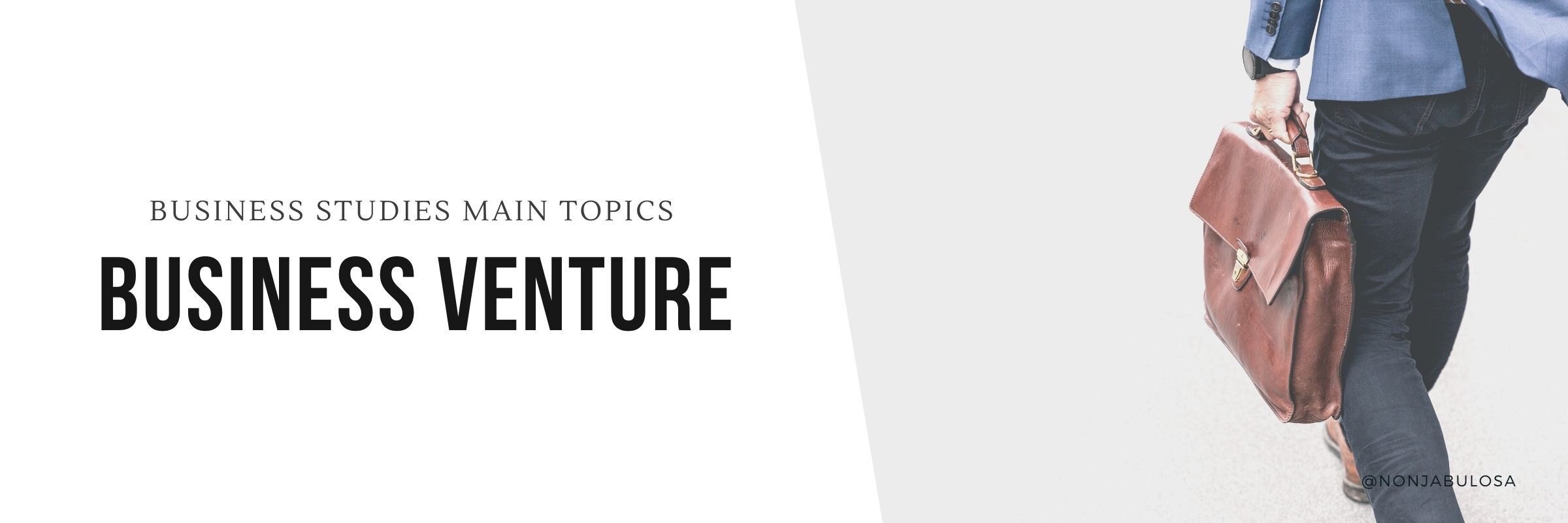Business Venture | Main Topics | FET Phase Business Studies