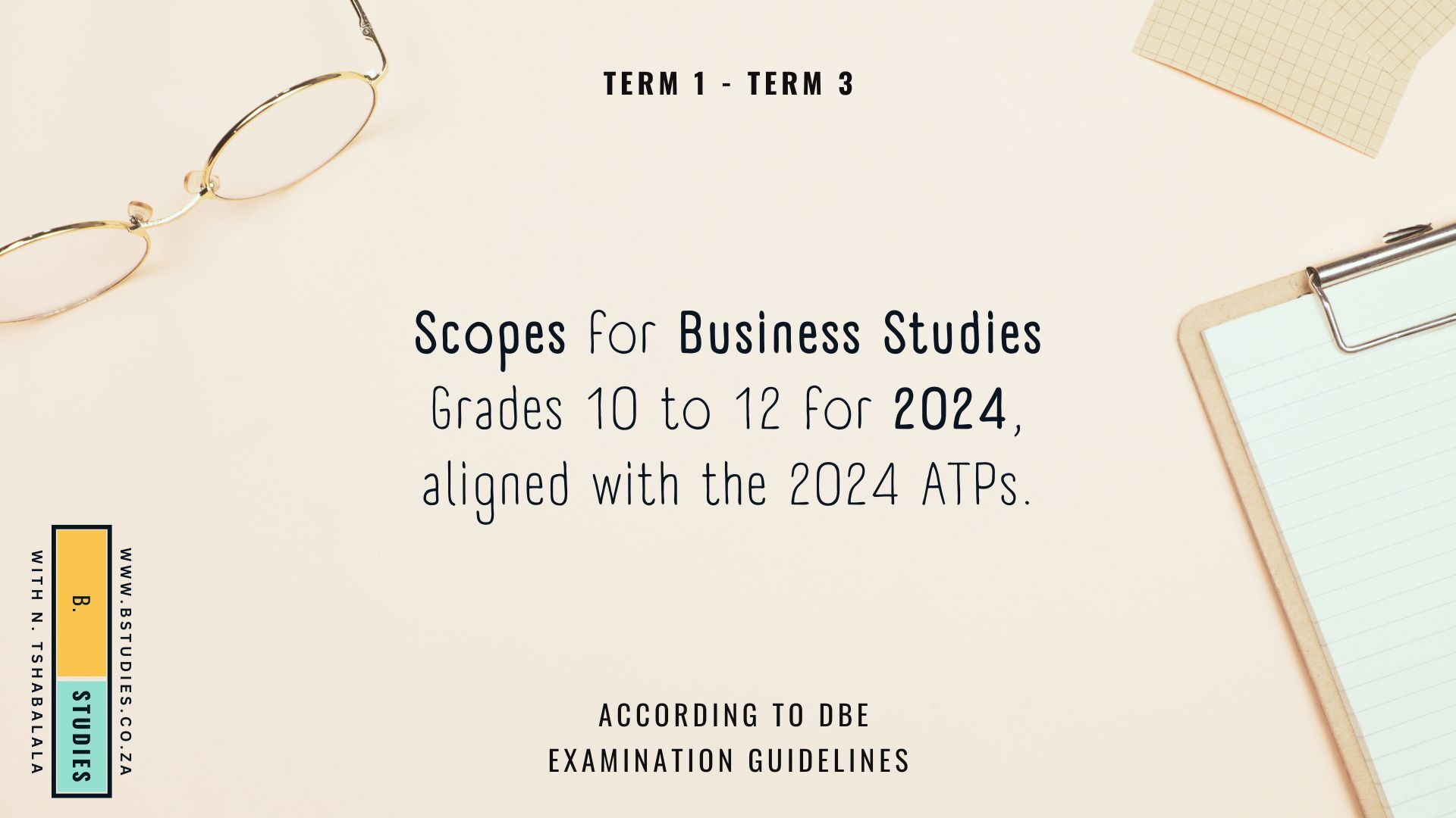 Get Business Studies 2024 Scopes for Grades 10-12 | FET Phase