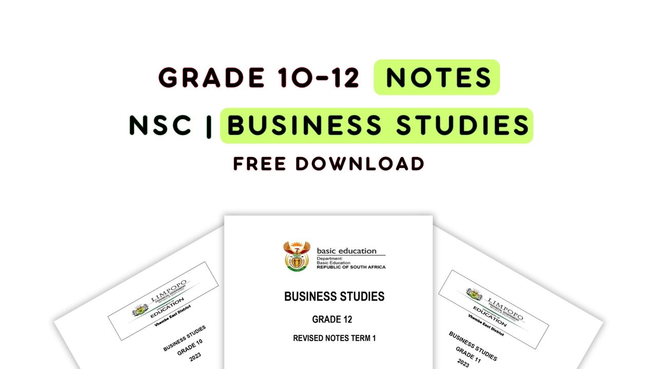 Business Studies Notes (Grades 10–12) | 2024 DBE, 2023 Limpopo